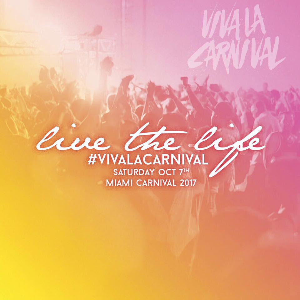 Viva La Carnival Miami 2017