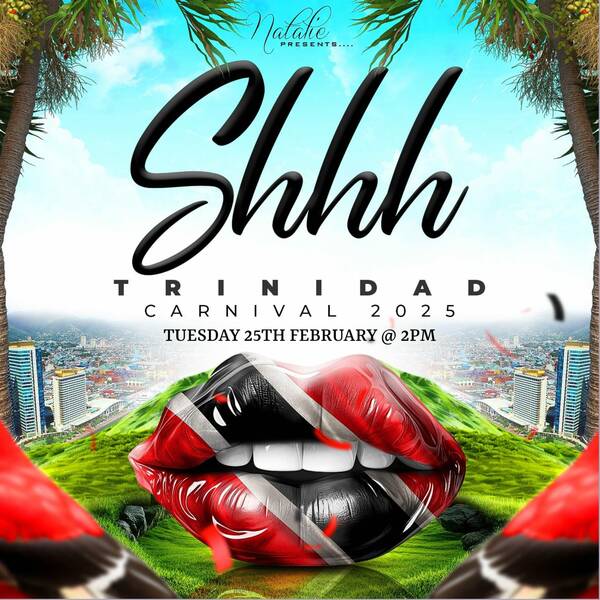 Sshh Trinidad Carnival 2025